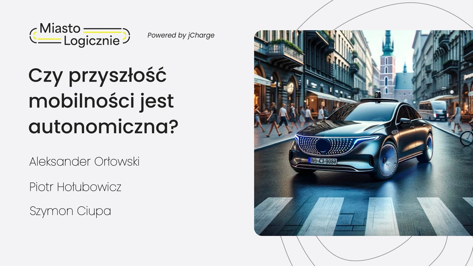 MiastoLogicznie #18: Czy przyszłość mobilności jest autonomiczna ...